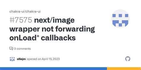 Nextimage Wrapper Not Forwarding Onload Callbacks · Issue 7575