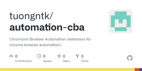 GitHub Tuongntk Automation Cba Chromium Browser Automation Extension For Chrome Browser