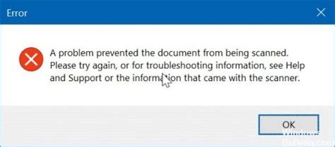 How To Repair A Problem Prevented The Document From Being Scanned On Windows Windows Bulletin