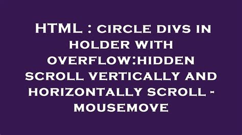 Html Circle Divs In Holder With Overflowhidden Scroll Vertically And