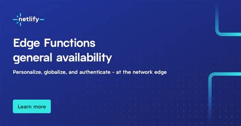 Eduardo Bouças On Linkedin Netlify Presents Edge Functions General Availability
