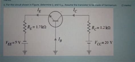 Solved C For The Circuit Shown In Figure Determine Ic And Chegg