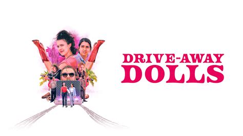 Watch Drive Away Dolls Movie Online On Osn