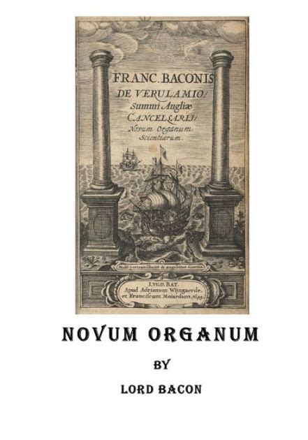 Novum Organum By Francis Bacon Nook Book Ebook Barnes And Noble®
