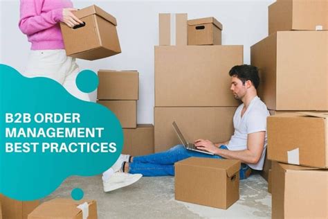 B2b Order Management Best Practices Gritglobal Make An Impact