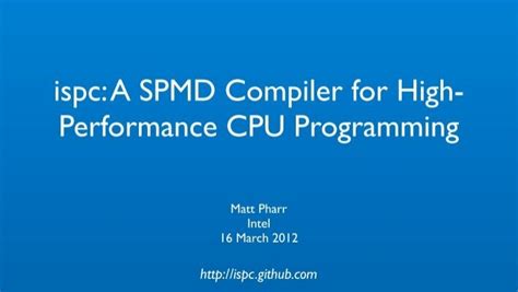 Ispc A Spmd Compiler For High Performance Cpu
