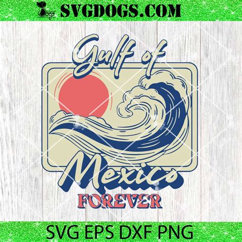 Gulf Of Mexico Forever Svg