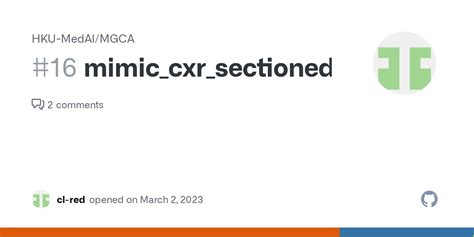 Mimic Cxr Sectioned Csv · Issue 16 · Hku Medai Mgca · Github