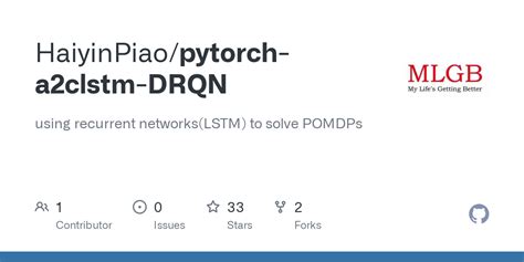 Github Haiyinpiao Pytorch A Clstm Drqn Using Recurrent Networks Lstm To Solve Pomdps