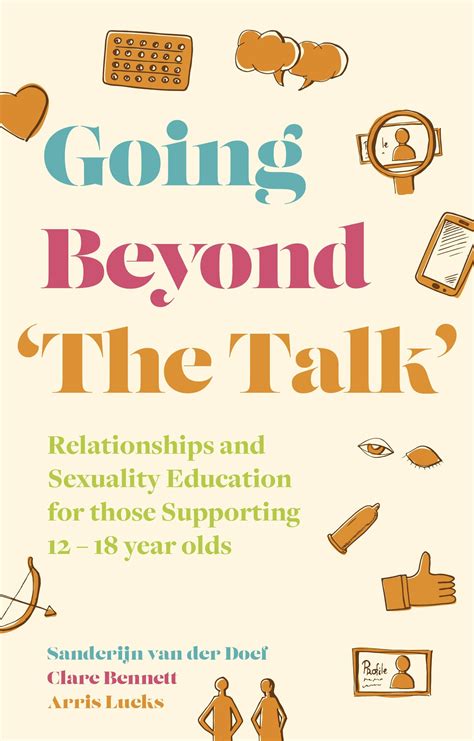 Going Beyond The Talk Relationships And Sexuality Education For Those Supporting 12 18 Year