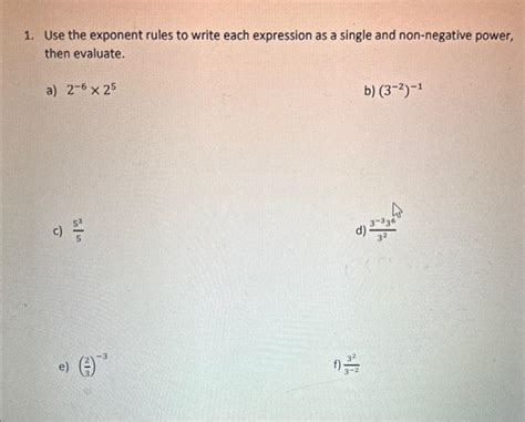 Solved 1 Use The Exponent Rules To Write Each Expression As