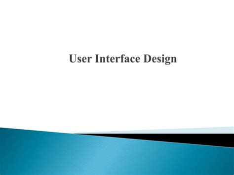 the user interface introduction ppt