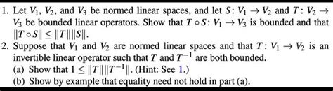 solved 1 let v1 v2 and v3 be normed linear spaces and let