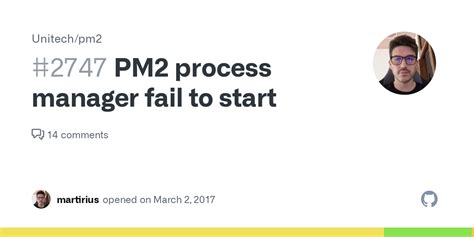 PM Process Manager Fail To Start Issue Unitech Pm GitHub