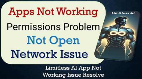 How To Fix Limitless Ai App Not Working Not Open Space Issue