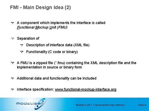 The Functional Mockup Interface For Tool Independent Exchange