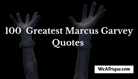 100 Greatest Marcus Garveys Quotes