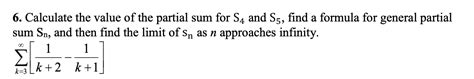 Solved Calculate The Value Of The Partial Sum For S And Chegg Com