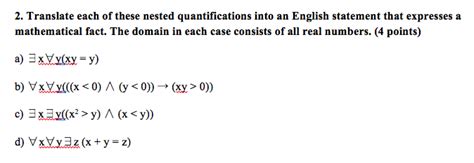 Solved Translate Each Of These Nested Quantifications Into