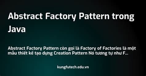 Abstract Factory Pattern Trong Java