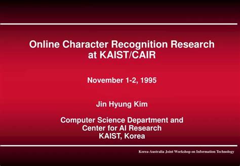 Ppt Online Character Recognition Research At Kaist Cair November 1 2 1995 Jin Hyung Kim