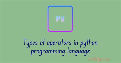 Types Of Operators In Python Programming Language
