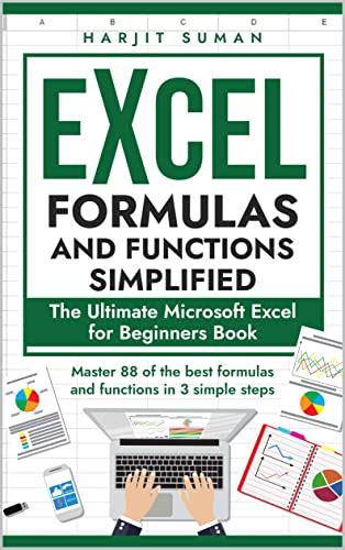 Amazon Com Excel Formulas And Functions Simplified The Ultimate Microsoft Excel For Beginners