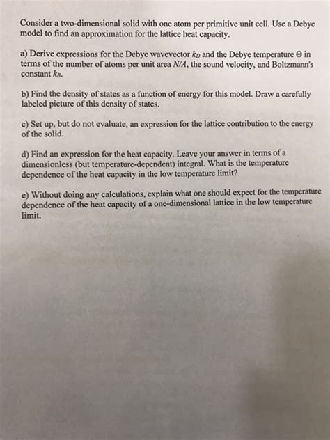 Solved Consider A Two Dimensional Solid With One Atom Per