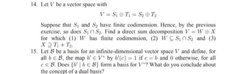 Solved Let V Be A Vector Space With V S T S T Chegg Com