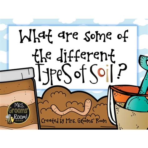 Science Freebie What Are The Different Types Of Soil First Grade Science Th Grade Science