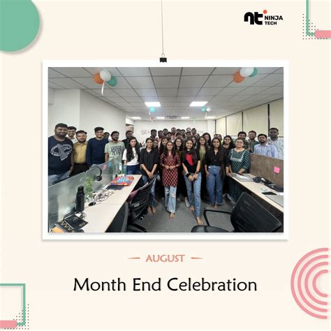Ninjatech On Linkedin Monthend Celebration August Month Ninjatech Happiness Fun Joy