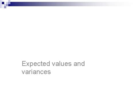 Expected Values And Variances Formula N For A
