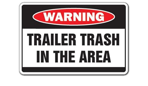 Trailer Park Trash Meme