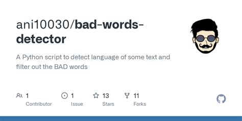 Github Ani Bad Words Detector A Python Script To Detect