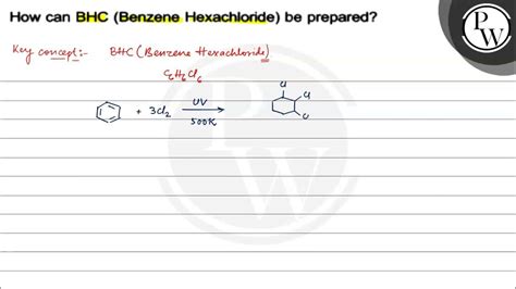 How Can Bhc Benzene Hexachloride Be Prepared Mathrm{p} W Youtube