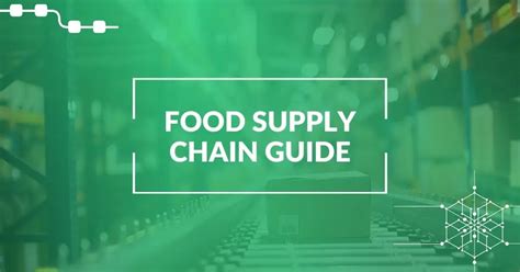 A Brief Guide To The Food Supply Chain