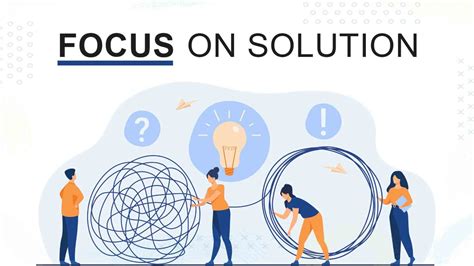 Focus On The Solution Not On The Problem Make Me Better