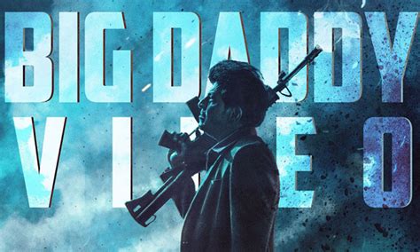 Big Daddy Promises An Action Feast With Elevations Big Daddy