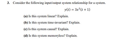 Solved 3 Consider The Following Inputoutput System