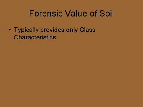 Forensic Characteristics Of Soil Soil The Forensic Definition