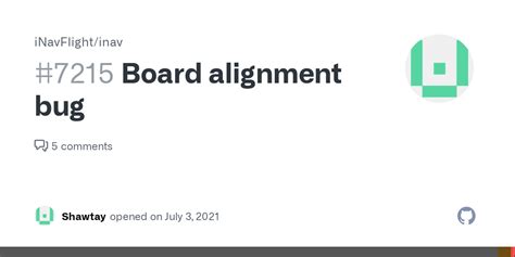 Board Alignment Bug · Issue 7215 · Inavflightinav · Github
