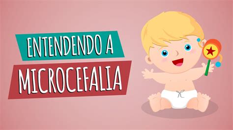 Microcefalia Youtube