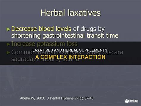 Laxatives And Herbal Supplements A Complex Interaction Medshun