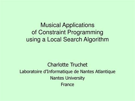 Ppt Musical Applications Of Constraint Programming Using A Local Search Algorithm Powerpoint