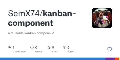 Github Semx74kanban Component A Reusable Kanban Component