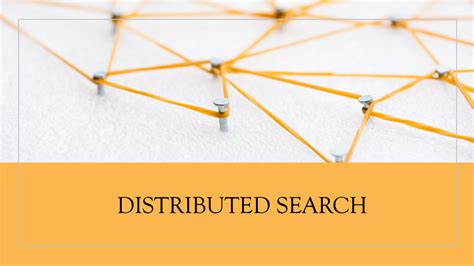 Distributed Search