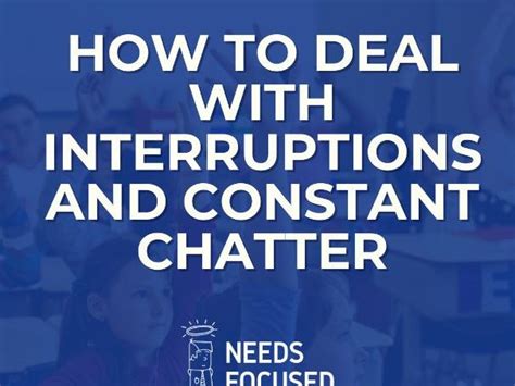 8 Classroom Management Strategies For Dealing With Interruptions And