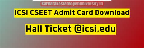ICSI CSEET Admit Card 2025 Release Date Exam Date Patten Download Hall Ticket Icsi Edu