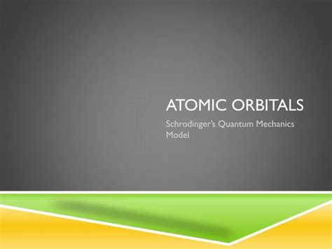 PPT Atomic Orbitals PowerPoint Presentation Free Download ID
