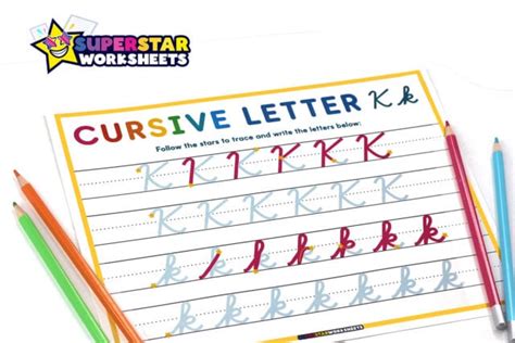 Cursive K Superstar Worksheets